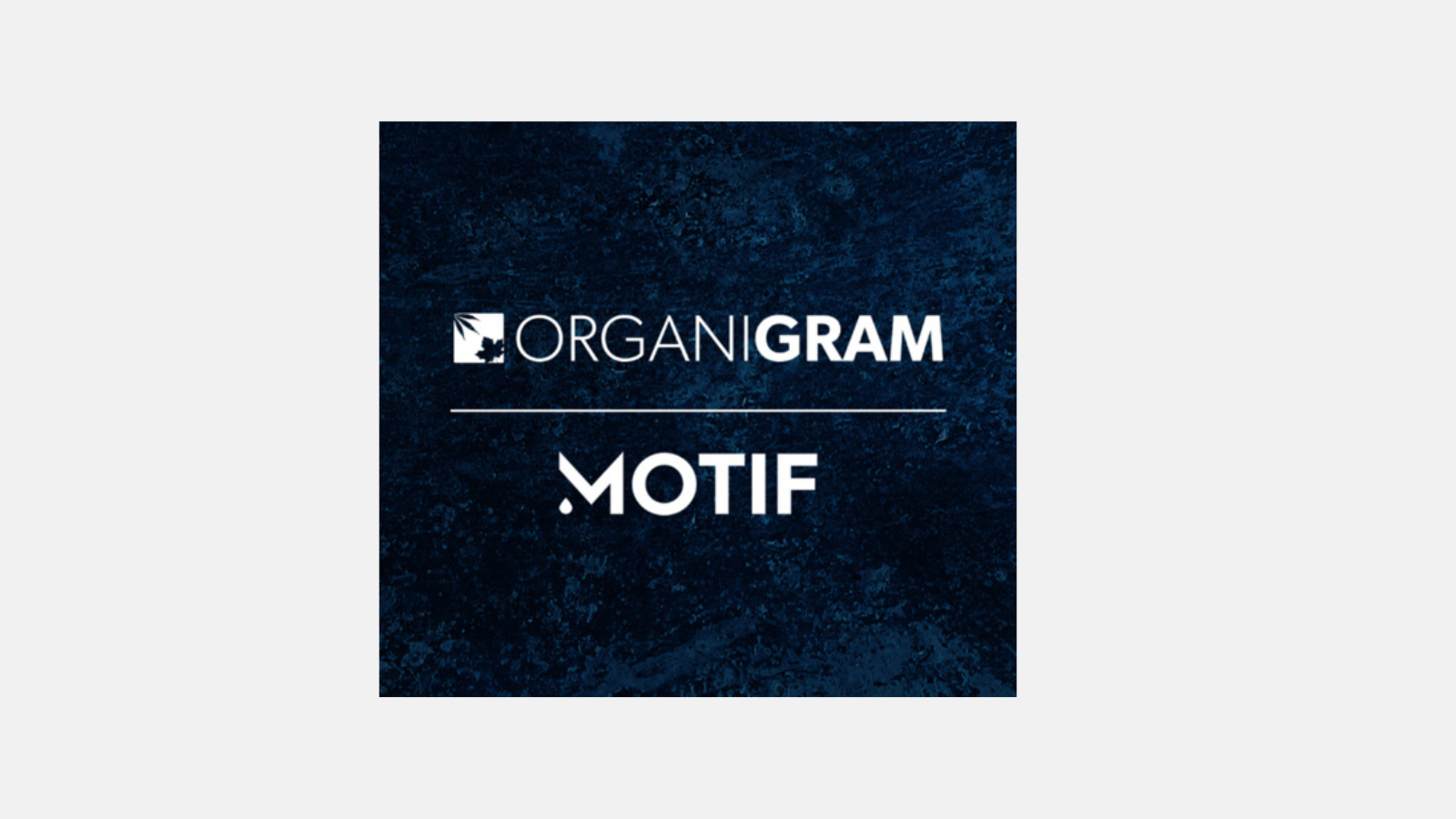 Organigram acquires Motif, becoming Canada’s largest cannabis company ...